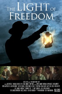 THE LIGHT OF FREEDOM - Movieguide | Movie Reviews for Christians