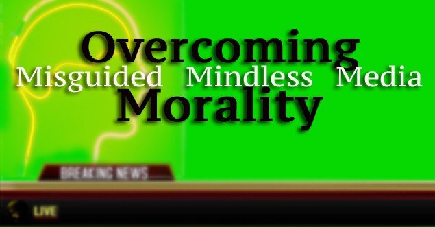 Overcoming Misguided Mindless Media Morality | Movieguide | Movie ...
