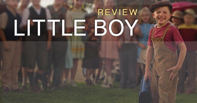 LITTLE BOY - Movieguide | Movie Reviews for Christians