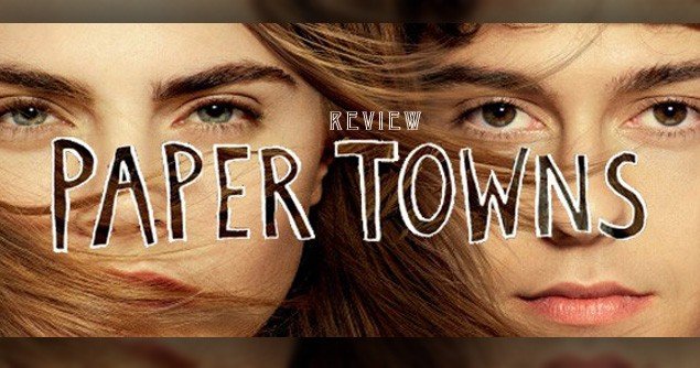 PAPER TOWNS Movieguide Review