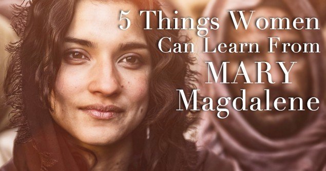 5 Things Women Can Learn from Mary Magdalene | Movieguide | Movie ...