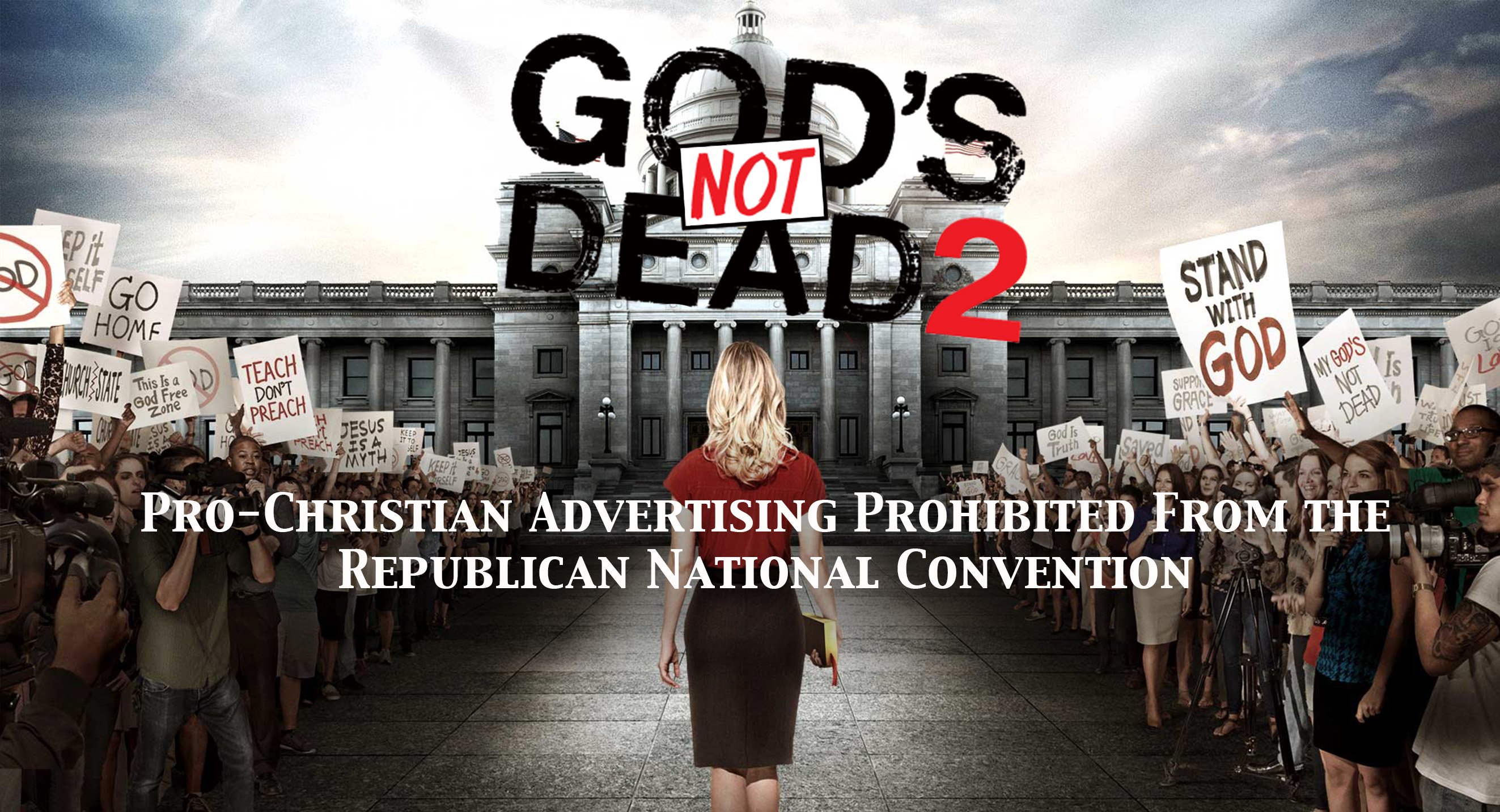 Billboard Company Bans Pro-Christian Advertising at the Republican ...