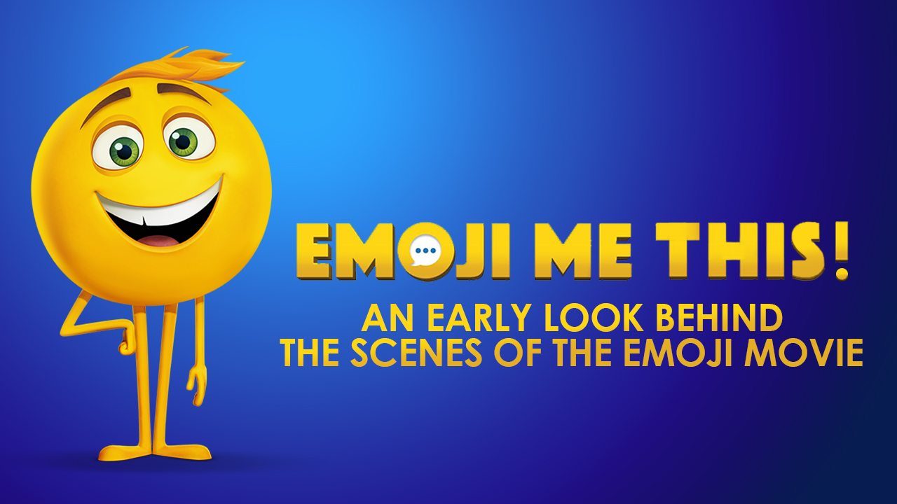 Emoji Me This! An Early Look Behind the Scenes of THE EMOJI MOVIE