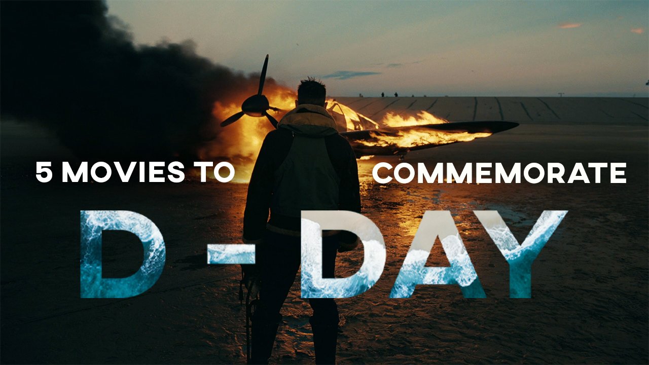 5 Movies to Commemorate D-Day